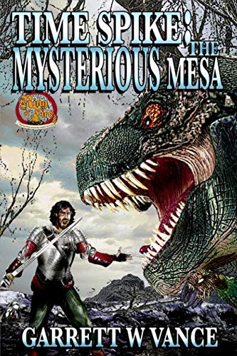 Amazon | Time Spike: The Mysterious Mesa | Vance, Garrett W. | Adventure