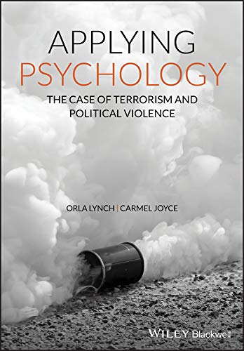 Applying Psychology: The Case of Terrorism and Political Violence ...