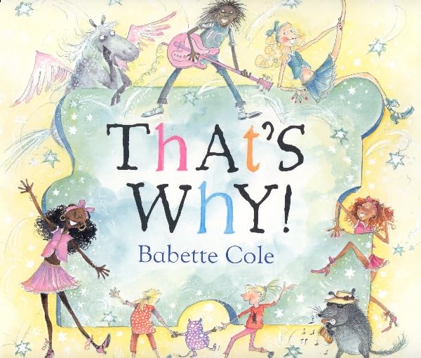 That's Why!: Cole, Babette: 9780224070287: Amazon.com: Books