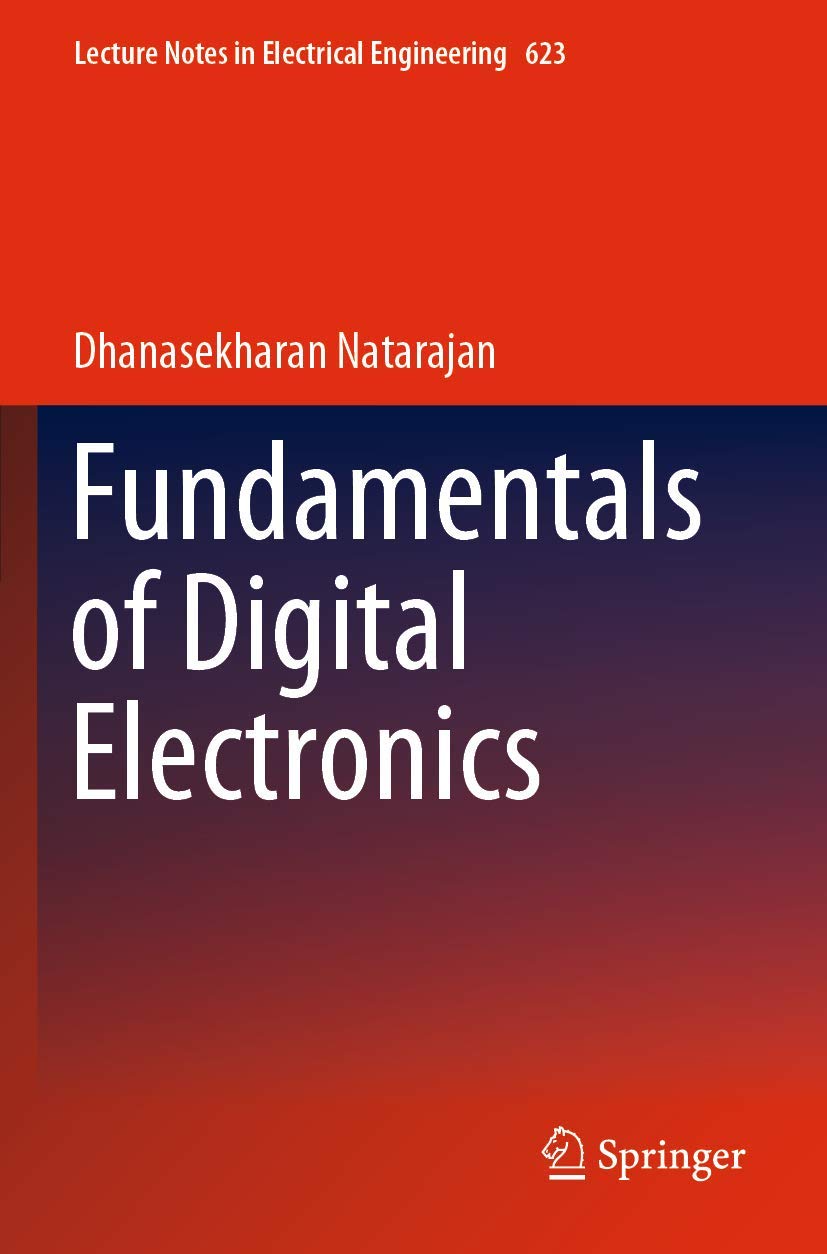 Fundamentals of Digital Electronics (Lecture Notes in Electrical ...