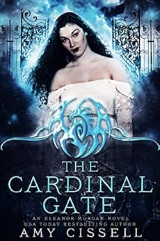 The Cardinal Gate: A Contemporary Fantasy Quest (An Eleanor Morgan ...