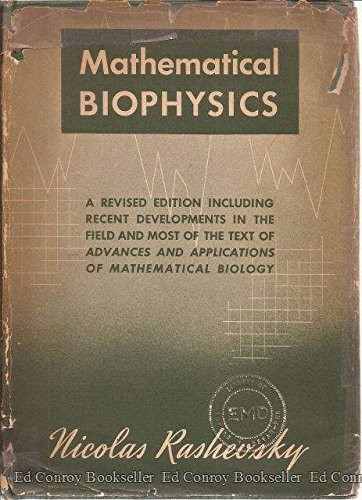Mathematical biophysics: Rashevsky, Nicolas: Amazon.com: Books