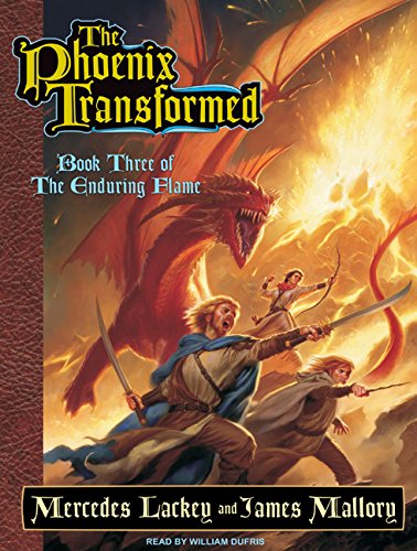 The Phoenix Transformed: Book Three of the Enduring Flame (Enduring ...