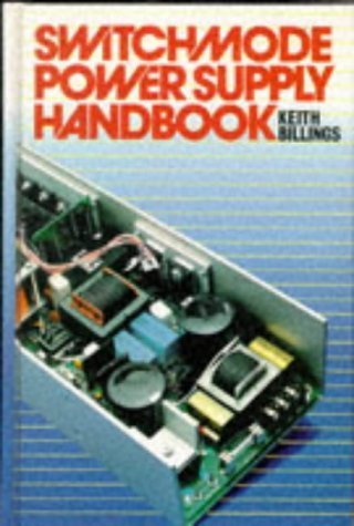 Switchmode Power Supply Handbook: Keith H. Billings: 9780070053304 ...