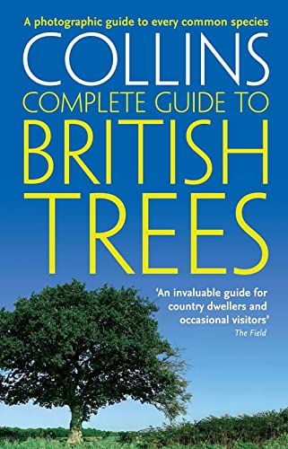 British Trees: A photographic guide to every common species (Collins ...