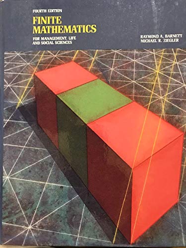 Finite Mathematics for Management, Life and Social Sciences: Barnett ...