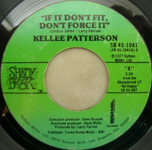 Kellee Patterson - Kellee Patterson, If It Don't Fit Don't Force It b/w ...