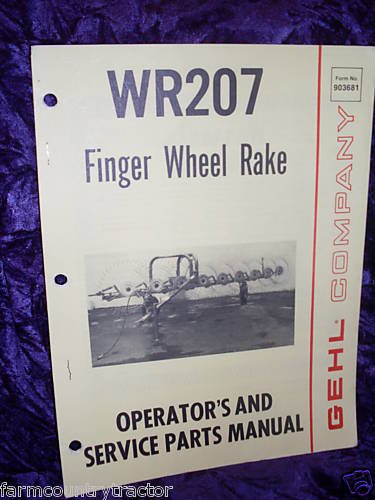 Gehl WR207 Finger Wheel Rake OEM OEM Owners OEM Parts Manual: Gehl ...