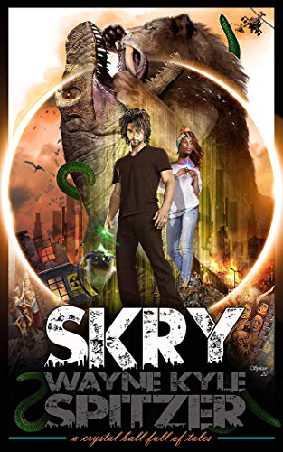 Skry: A Crystal Ball Full of Tales eBook : Spitzer, Wayne Kyle, Spitzer, Wayne Kyle: Amazon.in ...