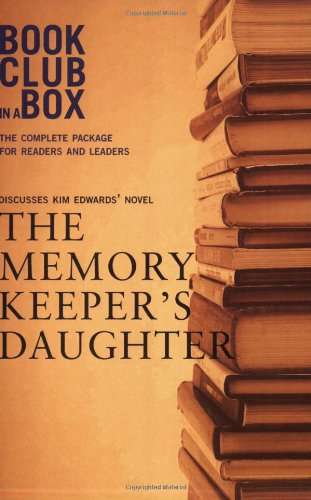 Bookclub-in-a-box Discusses the Memory Keeper's Daughter: Herbert ...