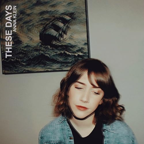 Amazon.com: These Days : Anna Klein: Digital Music