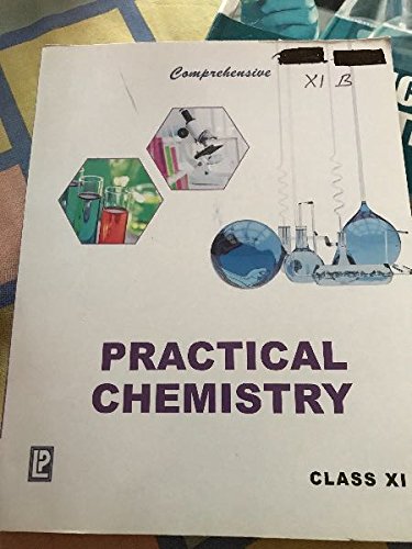 COMPREHENSIVE PRACTICAL CHEMISTRY CBSE CLASS 11 [Paperback] : Amazon.in ...
