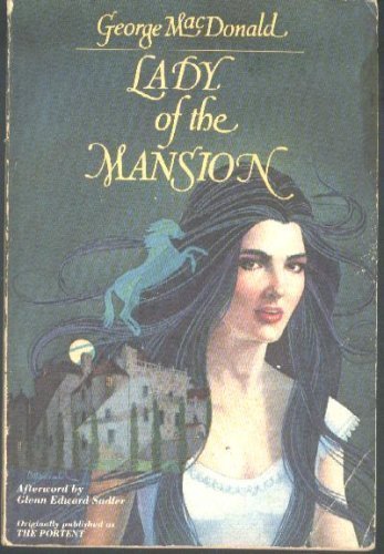 Lady of the Mansion: Originally Published As the Portent: MacDonald ...