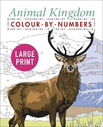 Large Print Animal Kingdom Colour-by-Numbers (Arcturus Large Print ...