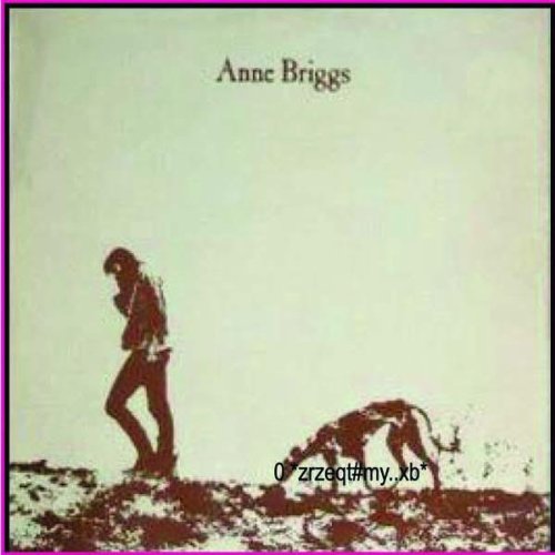 Anne Briggs - Anne Briggs - Amazon.com Music