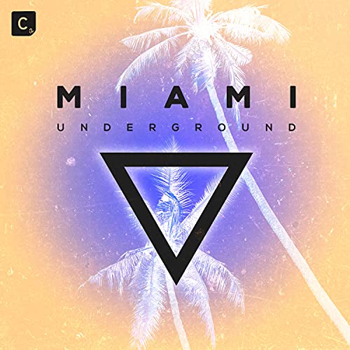 Amazon Music - VARIOUS ARTISTSのMiami Underground 2019 - Amazon.co.jp