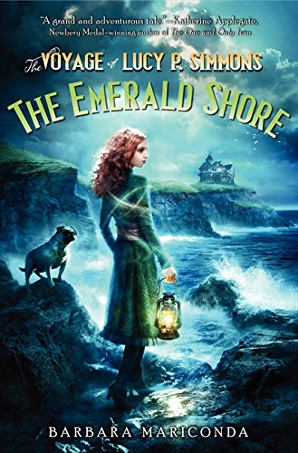 The Voyage of Lucy P. Simmons: The Emerald Shore (Voyage of Lucy P ...