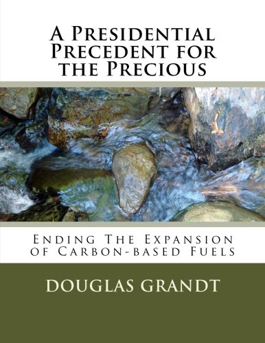 A Presidential Precedent for the Precious: Ending the Expansion of ...