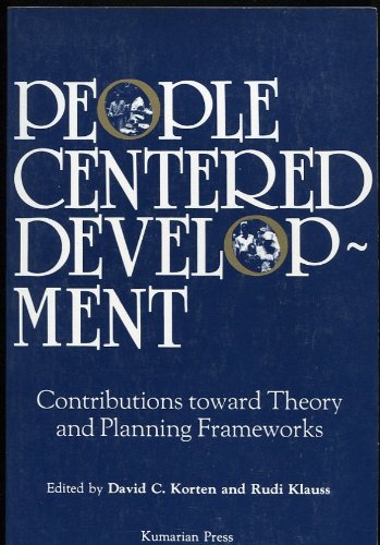 People-Centered Development: Contributions Toward Theory and Planning ...