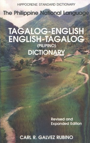 Tagalog-English/English-Tagalog Standard Dictionary, Revised & Expanded ...