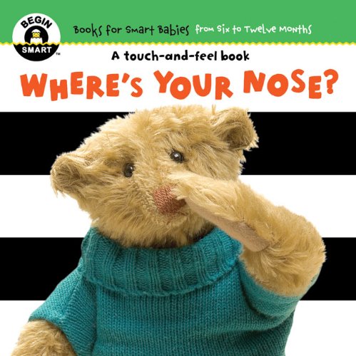 Where's Your Nose?: A Touch-And-Feel Book: 9781609060046: Books - Amazon.ca