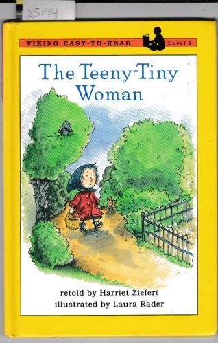 The Teeny Tiny Woman (Easy-to-Read,Viking): Ziefert, Harriet ...