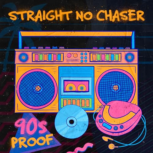 Play 90s Proof by Straight No Chaser on Amazon Music Unlimited