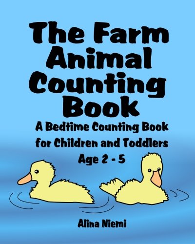 The Farm Animal Counting Book: A Bedtime Counting Book for Children and ...