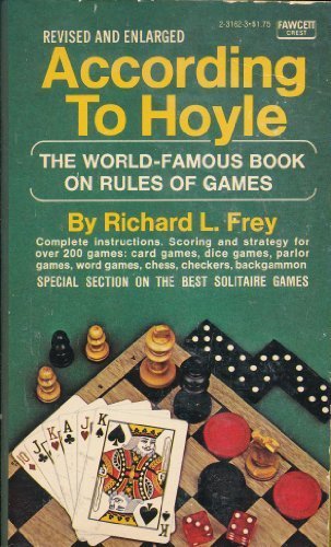 According to Hoyle: The World-Famous Book on Rules of Games, Revised ...