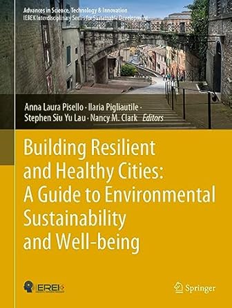 Building Resilient and Healthy Cities: A Guide to Environmental ...