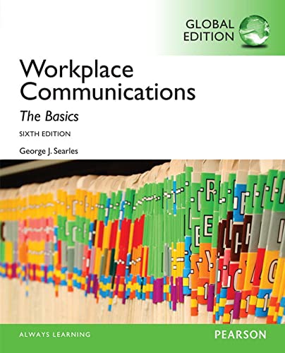Workplace Communication: The Basics, Global Edition: 9781292062372 ...