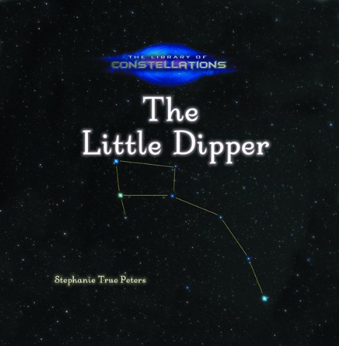 Buy The Little Dipper (Library of Constellations) Book Online at Low ...