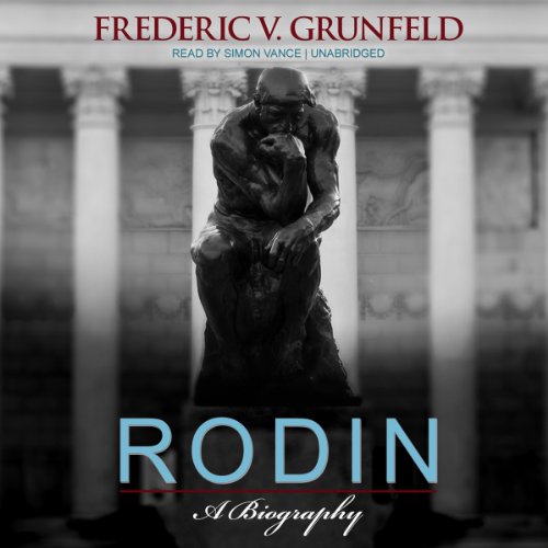 Amazon.com: Rodin: A Biography (Audible Audio Edition): Frederic V ...