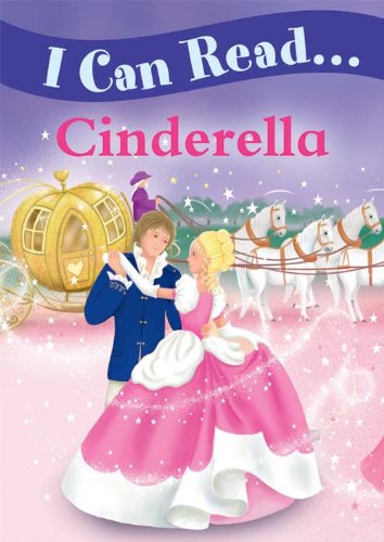 I Can Read: Cinderella - Kindle edition by Igloo Books Ltd. Children ...