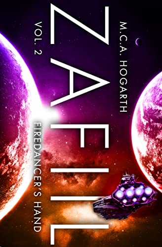 Amazon.com: Zafiil Volume 2: Firedancer's Hand eBook : Hogarth, M.C.A ...