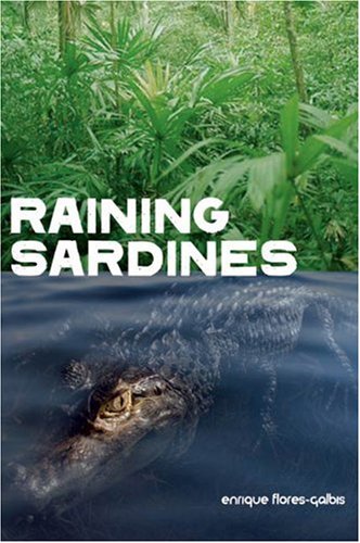 Raining Sardines (A Deborah Brodie Book): Flores-Galbis, Enrique ...