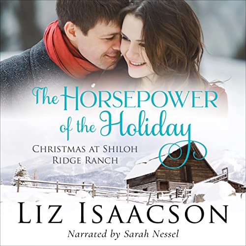 Amazon.com: The Horsepower of the Holiday: Shiloh Ridge Ranch in Three ...
