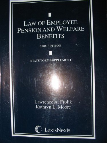 Law of Employee Pension and Welfare Benefits (Statutory Supplement ...