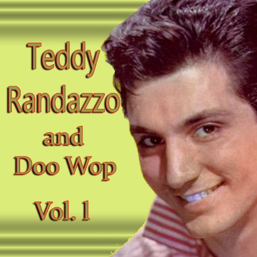 Teddy Randazzo & Doo Wop, Vol. 1 by Teddy Randazzo on Amazon Music ...