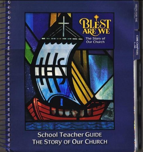 Blest Are We School Grade 8 Teacher Manual: Richard N. Fragomeni ...