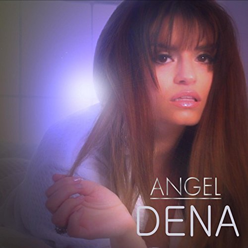 Amazon.com: Angel : Dena: Digital Music