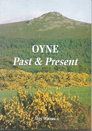 Oyne: Past & present: Watson, Algy: 9781873891407: Amazon.com: Books