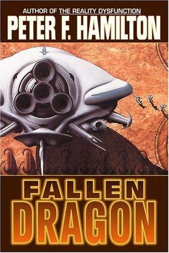 Fallen Dragon: Peter F. Hamilton: Amazon.com: Books