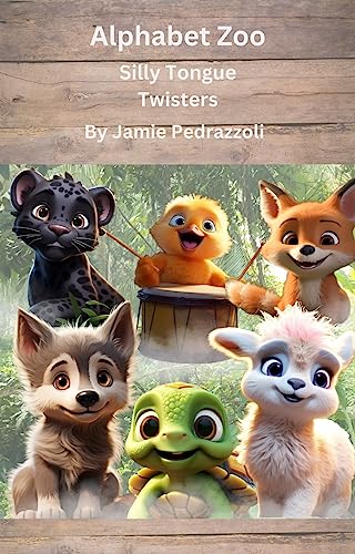 Alphabet Zoo: Silly Tongue Twisters. - Kindle edition by Pedrazzoli ...