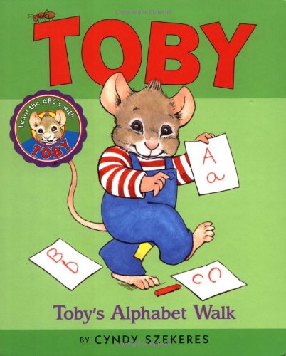 Tobys Alphabet Walk (Toby, 2): Szekeres, Cyndy, Szekeres, Cyndy ...