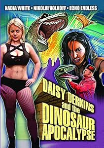 Amazon.com: Daisy Derkins and the Dinosaur Apocalypse [DVD] : Mark Mackner, Nadia White, Nikolai ...