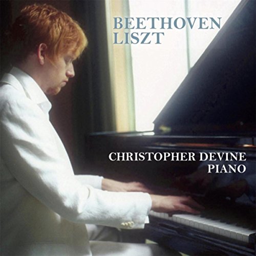 Play Beethoven & Liszt by Christopher Devine on Amazon Music