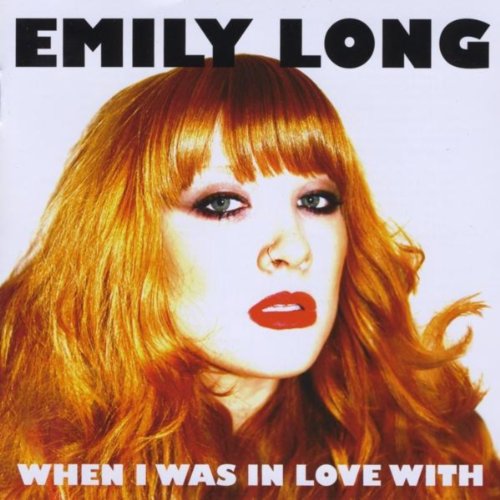 Amazon.com: When I Was In Love With : Emily Long: Digital Music