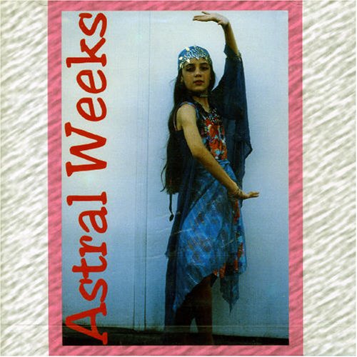 Astral Weeks - Original Astral Weeks - Amazon.com Music