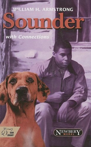 Sounder: With Connections: Armstrong, William H.: 9780030547072: Books ...